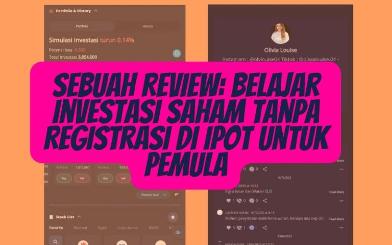 Sebuah Review: Belajar Investasi Saham Tanpa Registrasi di IPOT untuk ...
